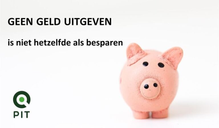 Geen geld uitgeven is niet hetzelfde als besparen » PIT digitale ...