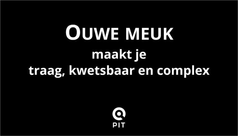 Ouwe meuk maakt je traag, kwetsbaar en complex